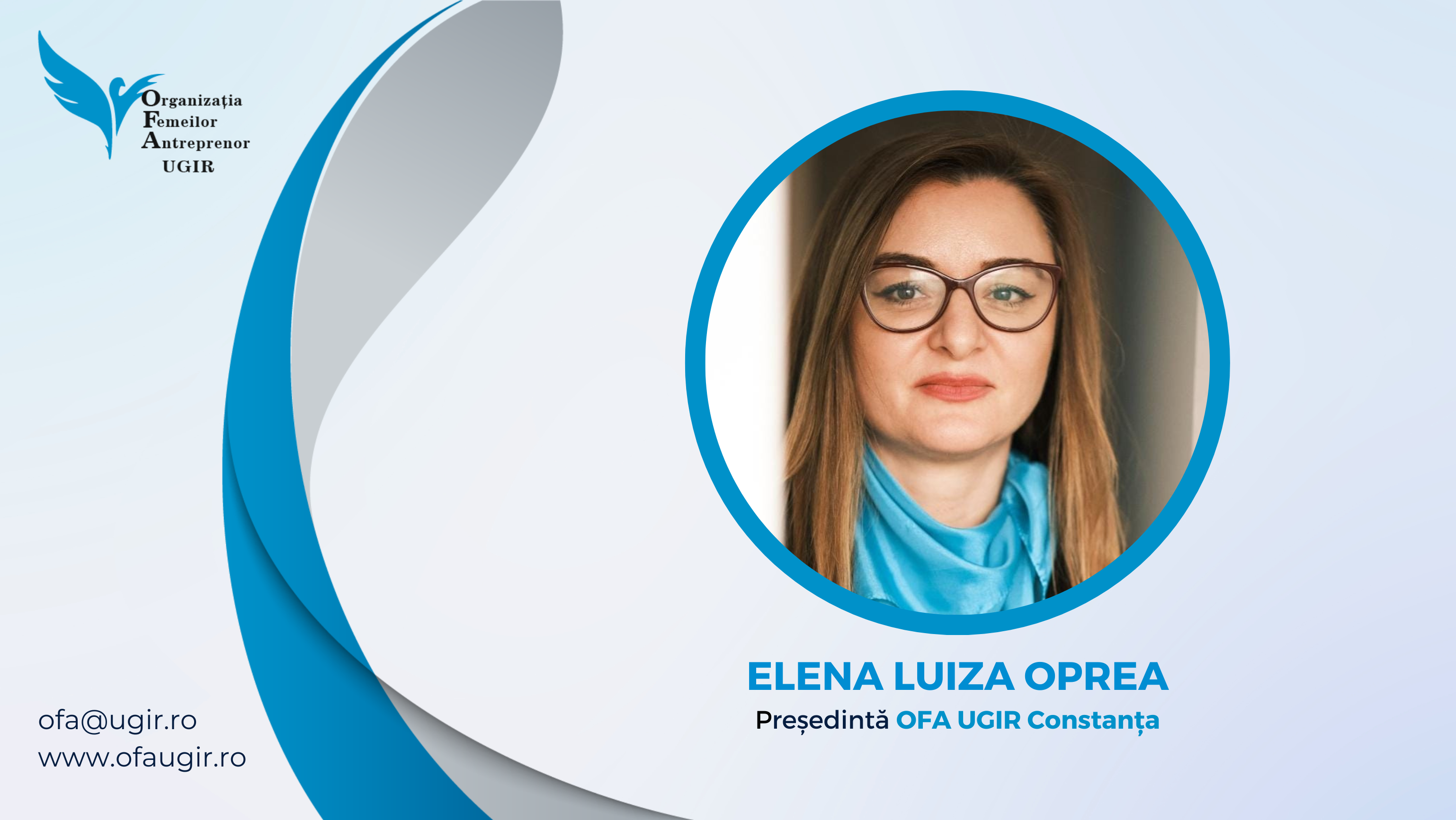Elena Luiza Oprea – președinta OFA UGIR Constanța | OFA